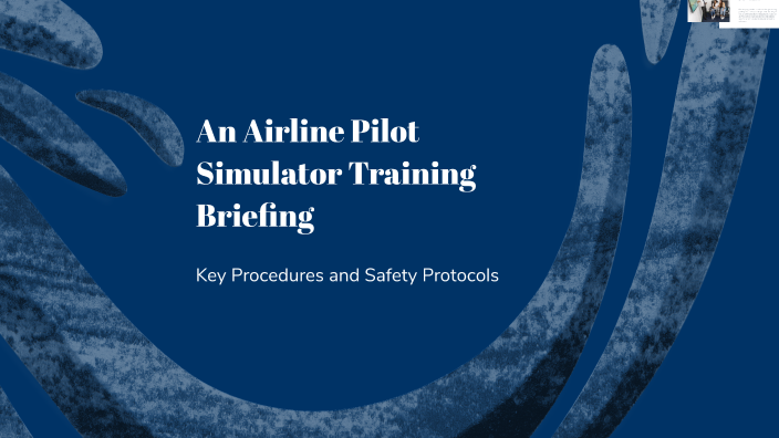 An Airline Pilot Simulator Training Briefing by François Foucault on Prezi