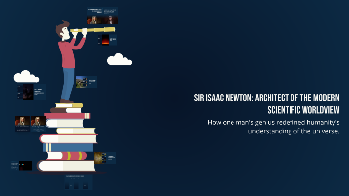 Sir Isaac Newton: Architect of the Modern Scientific Worldview by f f ...