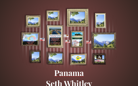 Panama by Seth Whitley on Prezi