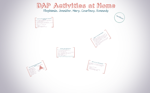 DAP Activities at Home by Stephanie Cole on Prezi