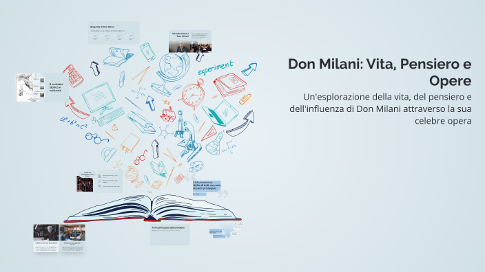 Don Milani: Vita, Pensiero e Opere by Francesca Montemurro on Prezi