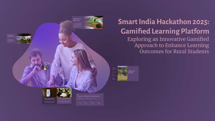 Smart India Hackathon 2025: Gamified Learning Platform by Sarthak Hankare on Prezi