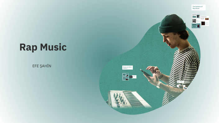 The Evolution of Rap Music by Efe Sahin on Prezi