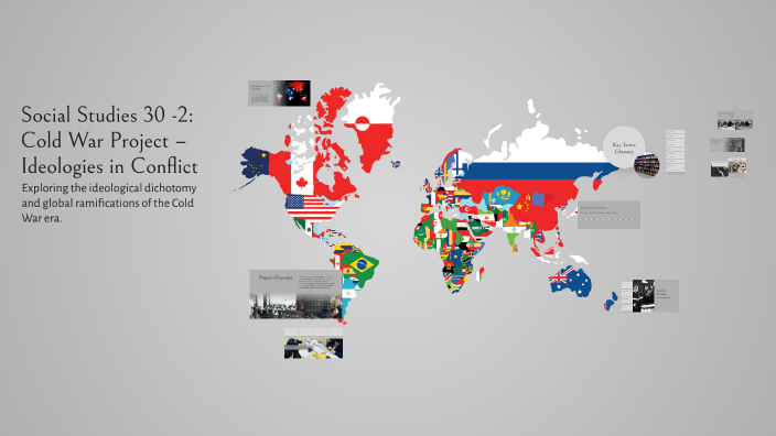 Social Studies 30 -2: Cold War Project – Ideologies in Conflict by Garv ...