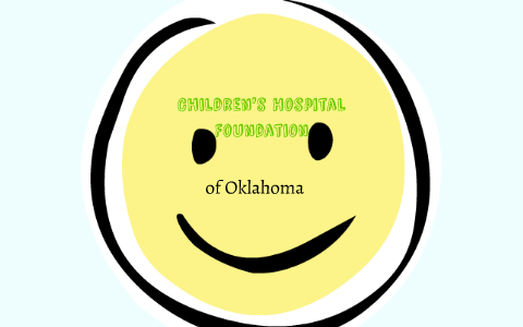 Children's Hospital Foundation of Oklahoma by Kate Boulan on Prezi