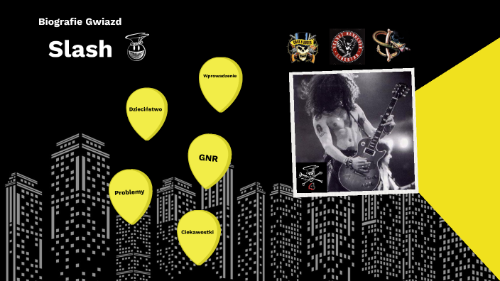 Biography of Slash by Mateusz Trupacz on Prezi