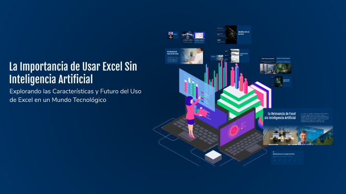 La Importancia de Usar Excel Sin Inteligencia Artificial by jhon jairo ...