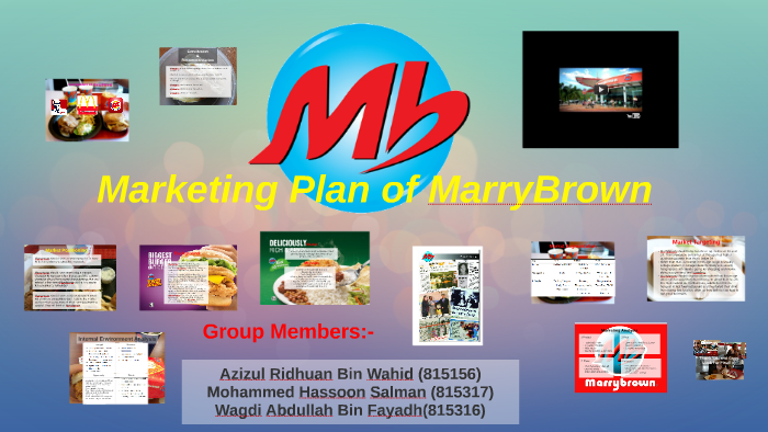 Marketing Plan of MarryBrown by Azizul JayJay on Prezi