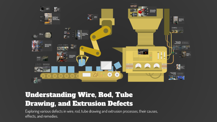 Understanding Wire, Rod, Tube Drawing, and Extrusion Defects by SELSUN ...