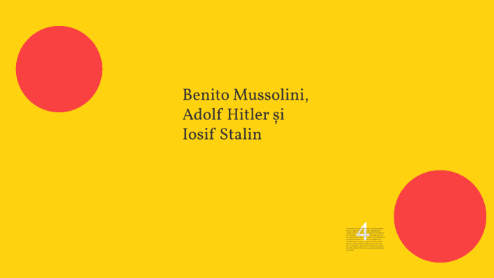 Benito Mussolini , Adolf Hitler și Iosif Stalin by Elena Enache on Prezi
