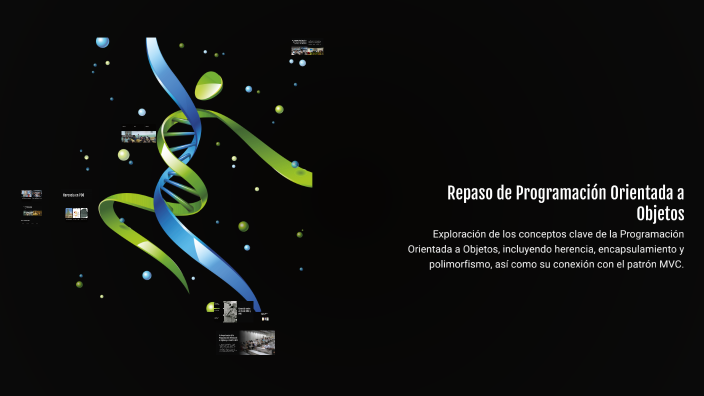 Repaso de Programación Orientada a Objetos by Carlos Pineda on Prezi