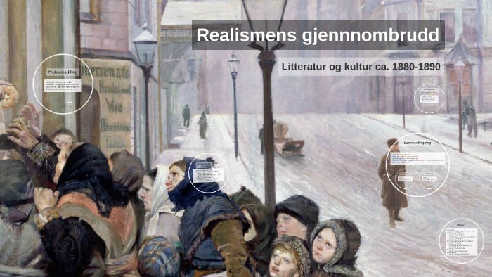 Realisme og naturalisme by Synneva Forthun on Prezi
