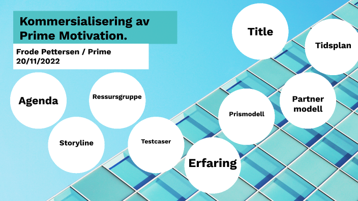 Kommersialisering av Prime Motivation by Frode Pettersen on Prezi