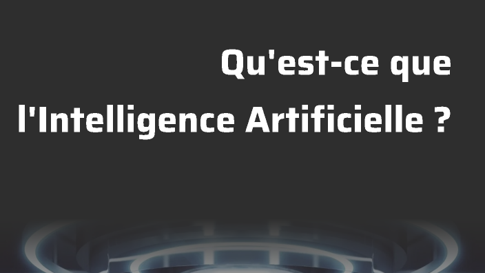 Introduction à l'Intelligence Artificielle by abir k on Prezi