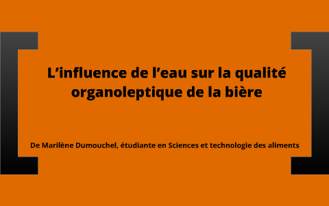 L’influence de l’eau sur la qualité organoleptique de la bière by ...