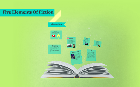 The Five Elements Of Fiction by Julianna Lima on Prezi