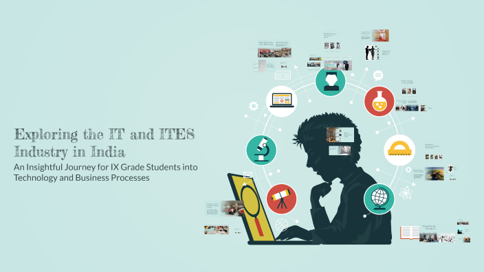 Exploring the IT and ITES Industry in India by web office on Prezi
