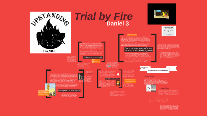 Trial by Fire by Timothy Sprankle on Prezi