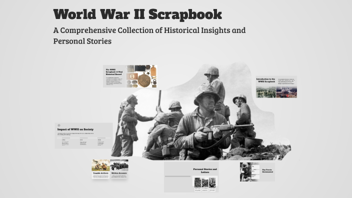 World War II Scrapbook by Jose Santiago on Prezi