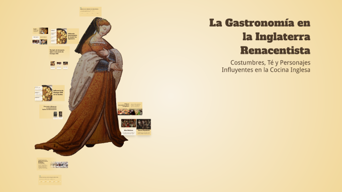 La Gastronomía en la Inglaterra Renacentista by adrian saucedo on Prezi