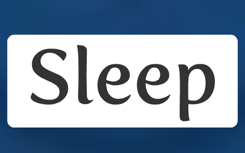 SLEEPING- Visual Aid by Anna Tranter on Prezi