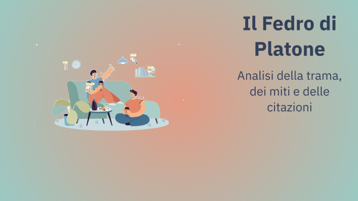 Il Fedro di Platone by Sofia Agostaro on Prezi