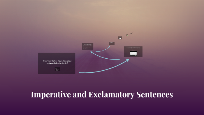 Imperative and Exclamatory Sentences by Jennifer G on Prezi