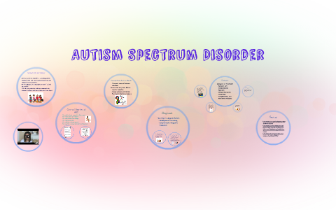 Autism Spectrum Disorder by Megan Boudreau on Prezi