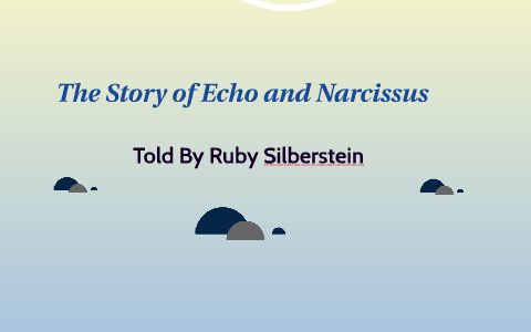 Echo and Narcissus by on Prezi