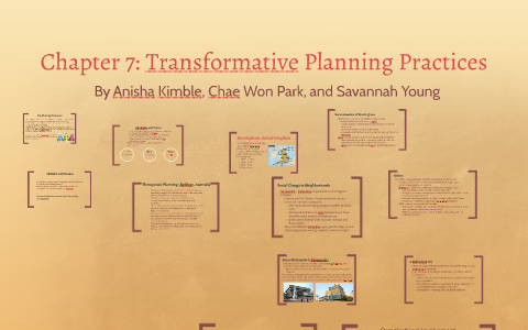 Transformative Planning Practices by Anisha Kimble on Prezi