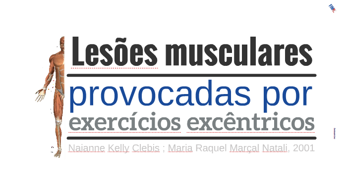 Lesões Musculares provocadas por exercícios excêntricos by Jean ...