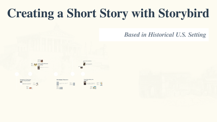 Creating a Short Story with Storybird by Kevin Tekancic on Prezi