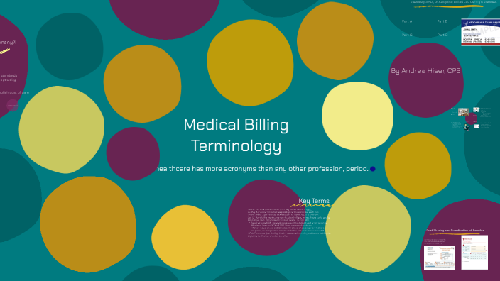 Medical Billing Terminology by Andrea Hiser - WDH on Prezi