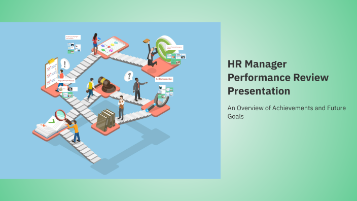 HR Manager Performance Review Presentation by Sneha William on Prezi