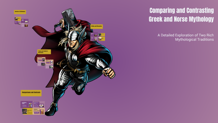 Comparing and Contrasting Greek and Norse Mythology by Ryan Lewis on Prezi