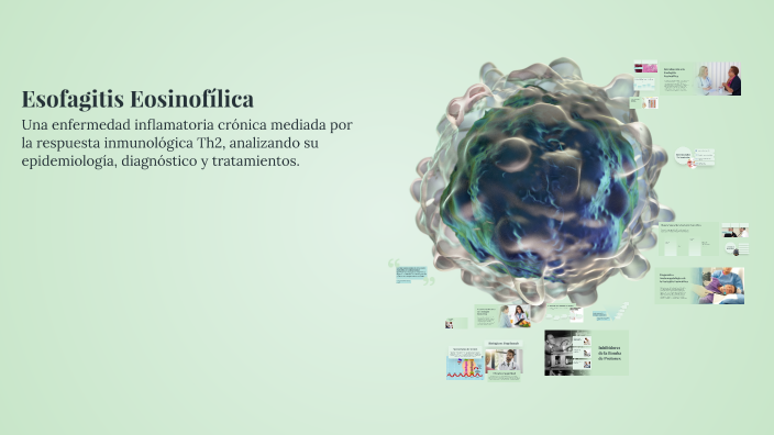 Esofagitis Eosinofílica by Susan Giselle Montaño Navia on Prezi