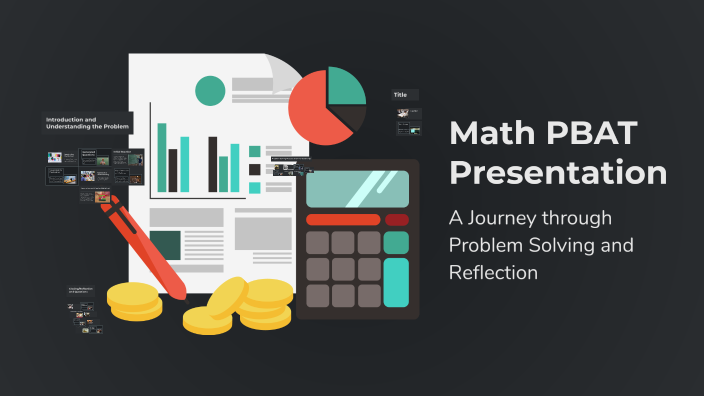Math PBAT Presentation by Alyssa Duff on Prezi
