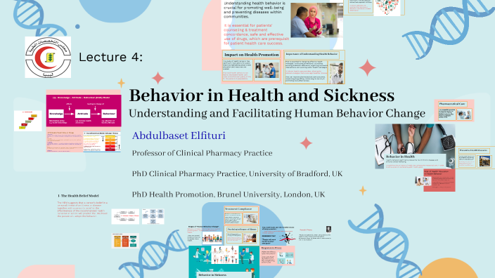 4. Behavior in Health and Sickness by Abdulbaset Elfituri on Prezi