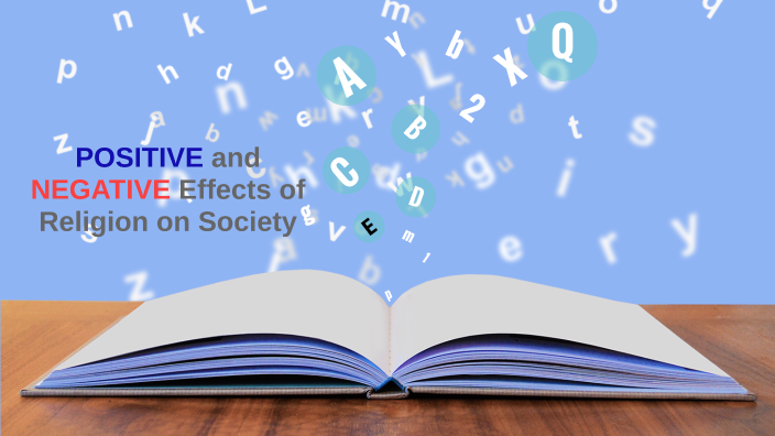 Positive and Negative of Religion by Brayan Acebuche on Prezi