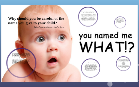 Why should you be careful the name you give to your child? by Jon ...