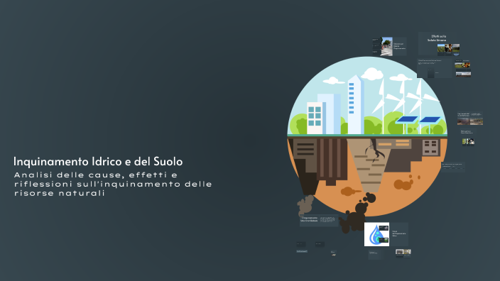 Inquinamento Idrico e del Suolo by Riccardo Colombo on Prezi