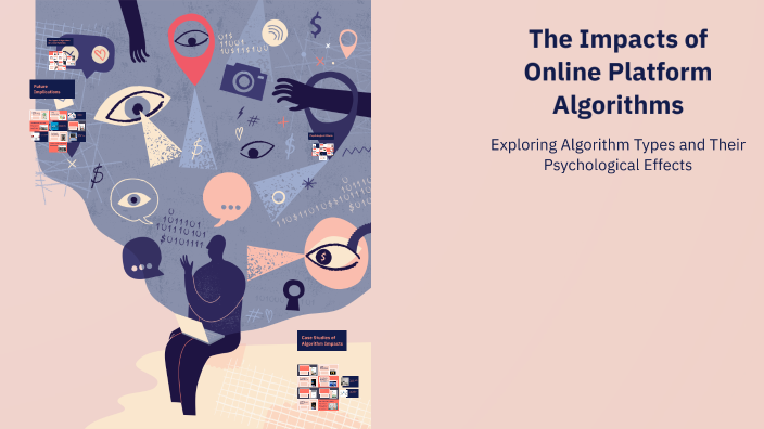 The Impacts of Online Platform Algorithms by 조준희 / 학생 / 기계공학부 ­ on Prezi