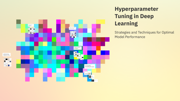 Hyperparameter Tuning in Deep Learning by Moses K on Prezi