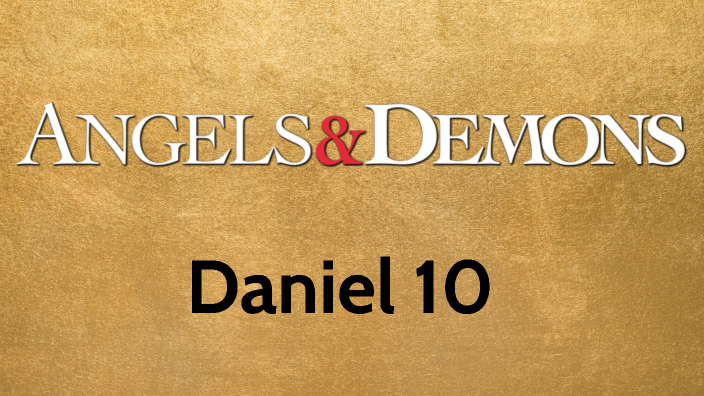 Daniel 10 - Angels and Demons by Robert Broussard on Prezi
