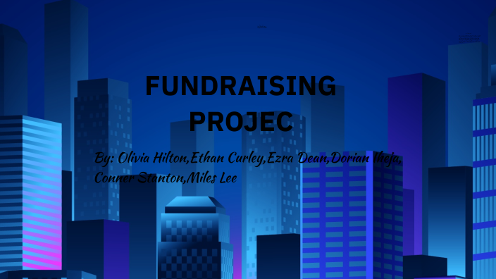 Fundraiser Project by dorian isheja on Prezi