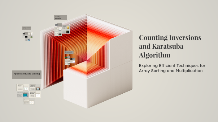 Counting Inversions and Karatsuba Algorithm by Md Razique on Prezi
