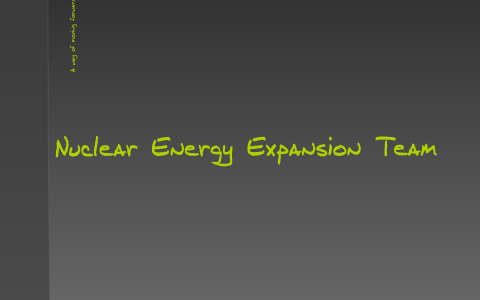 Nuclear Energy Expansion by Heather Rooke on Prezi