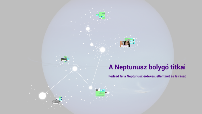 A Neptunusz bolygó titkai by Edina Györgyi on Prezi
