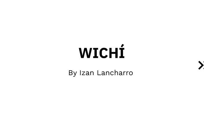WICHÍ PEOPLE by Izan Lancharro on Prezi
