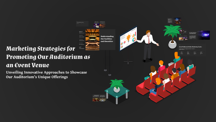 Marketing Strategies for Promoting Our Auditorium as an Event Venue by ...